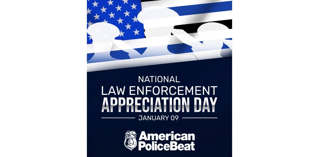 National Law Enforcement Appreciation Day - American Police Beat Magazine